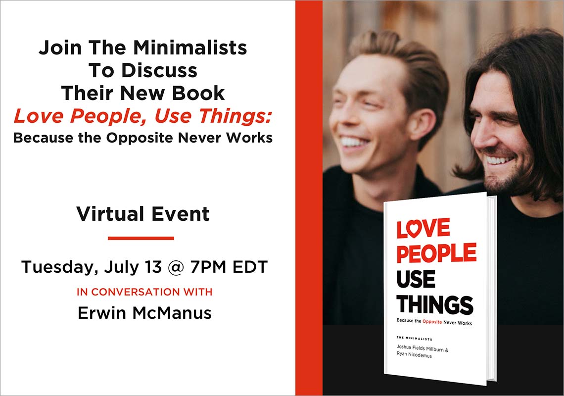 Join the Minimalists for the Love People, Use Things Virtual Book Event ...