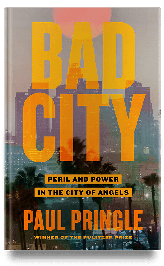 Bad City by Paul Pringle - The Atlantic - Celadon Books